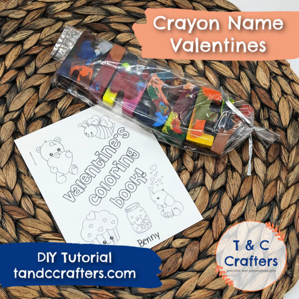 Crayon Name Valentines - DIY Tutorial - T&C Crafters