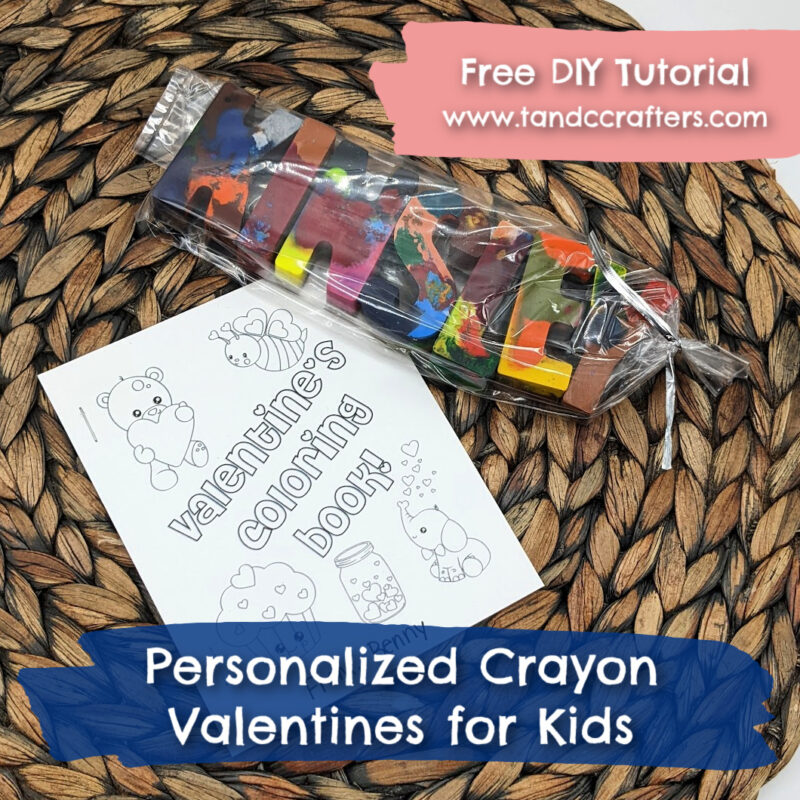 Easy Personalized Crayon Valentines That Are Sure to Impress - T&C Crafters